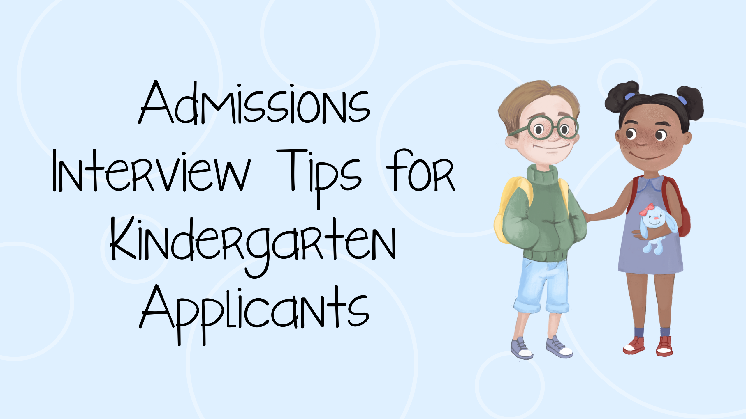 Admissions Interview Tips for Kindergarten Applicants - AdmitNY
